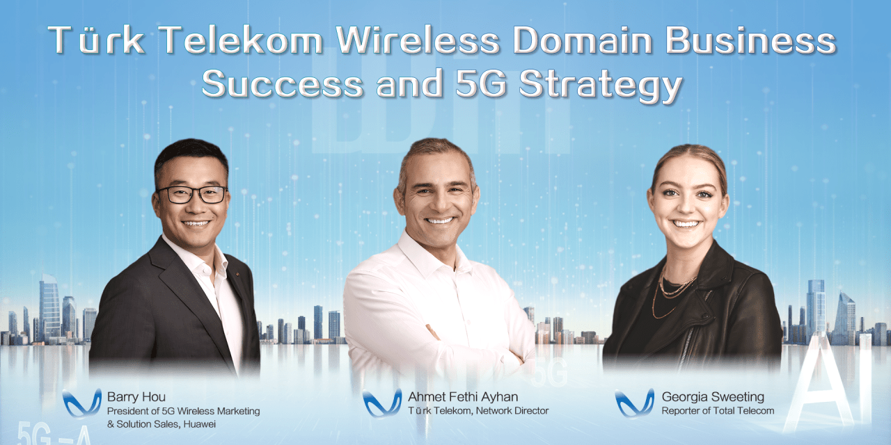 Türk Telekom and the 5.5G industry: the journey highlights so far ...