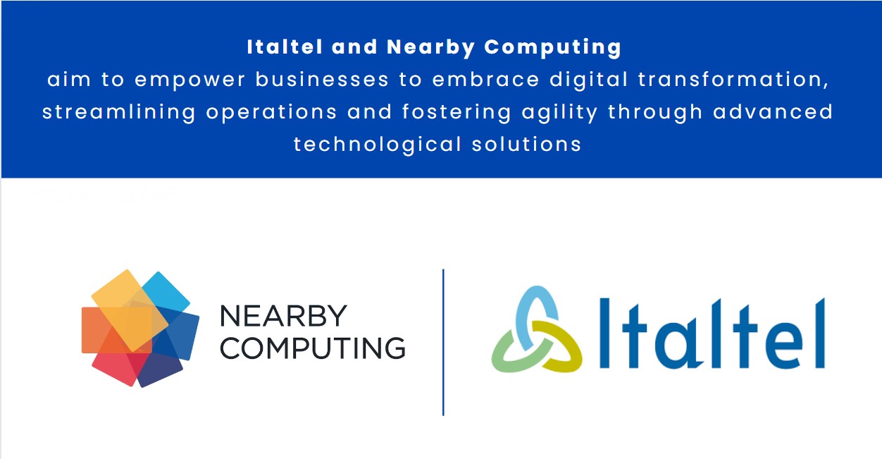 Italtel and Nearby Computing Partner to Accelerate Digital ...